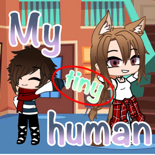 Casting Call Club : (voice actors wanted!)Gacha Club series: My Tiny Human