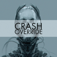Crash Override | Casting Call Club